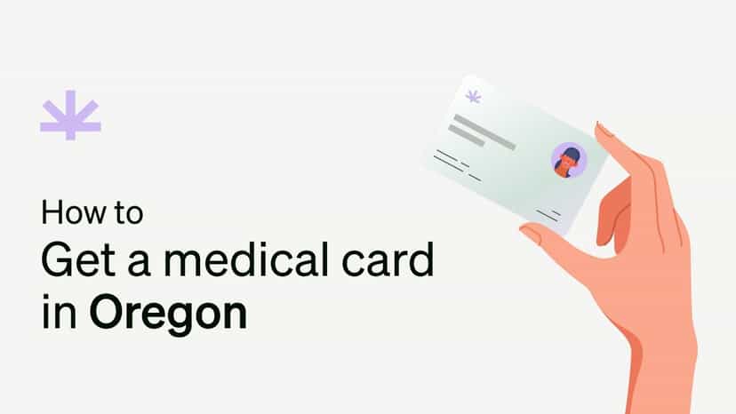 How to get & renew a medical marijuana card in Oregon
