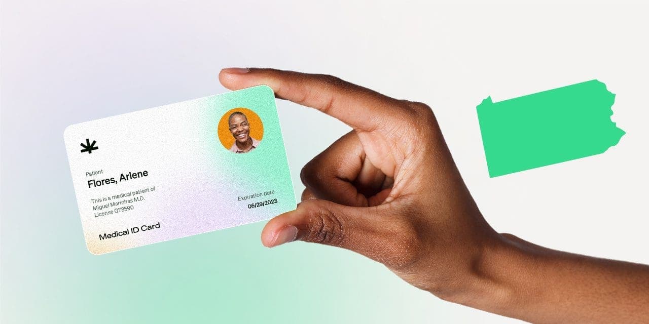 Cómo Obtener una Tarjeta MMJ en Pennsylvania - Leafwell